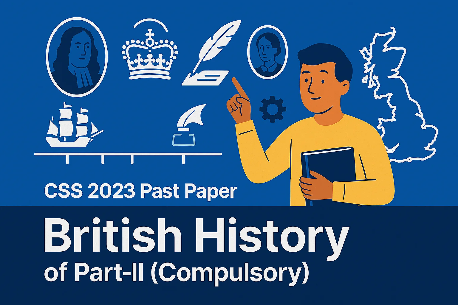 CSS Past Paper 2023 British History Descriptive