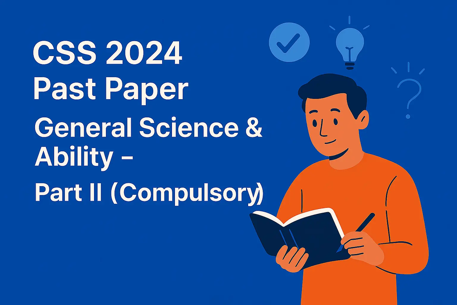 CSS Past Paper 2024 General Science and Ability Descriptive
